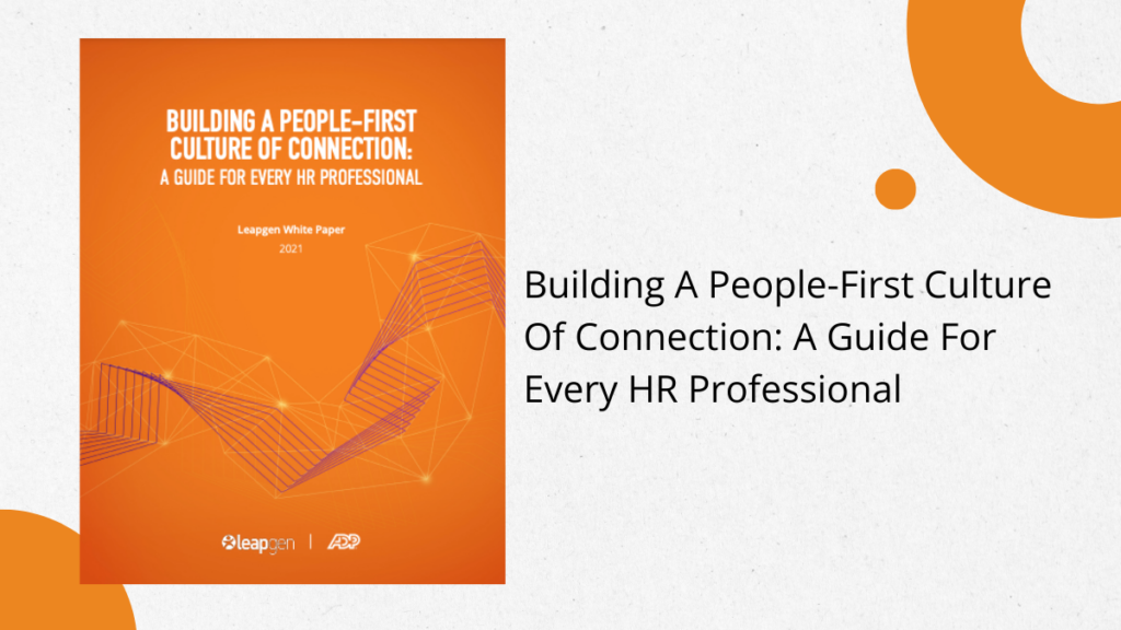 Building A People-First Culture Of Connection: A Guide For Every HR ...