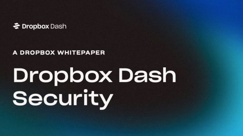 Dropbox Dash Security - revtechnewsroom